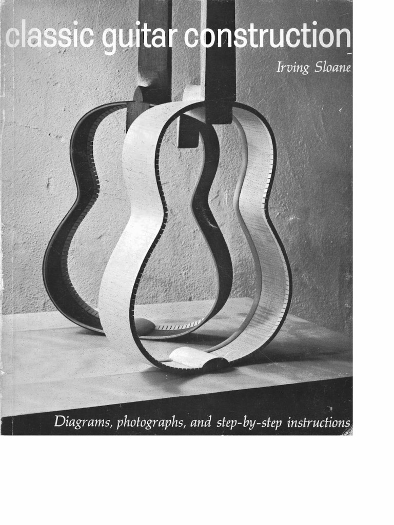 a IRVING SLOANE, classic guitar construcction | PDF