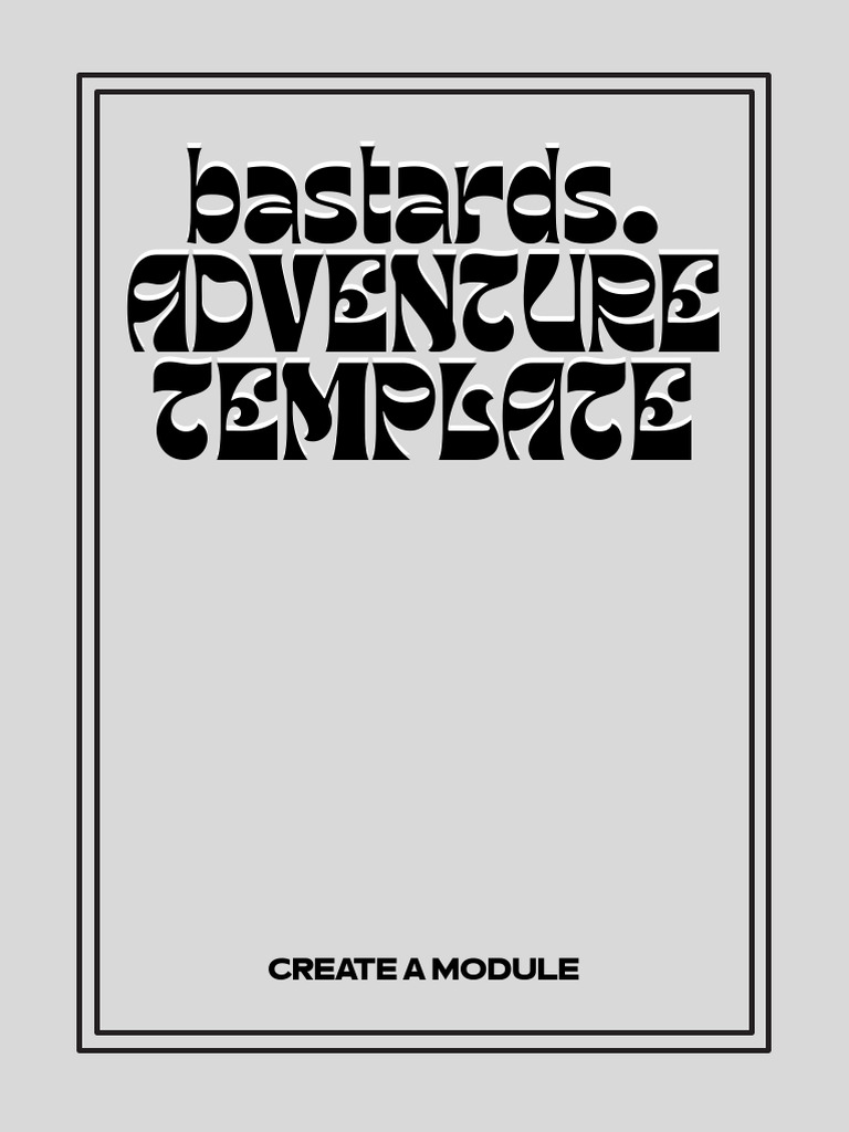 Dungeon Adventure Template for Bastards | PDF | Dungeons & Dragons ...