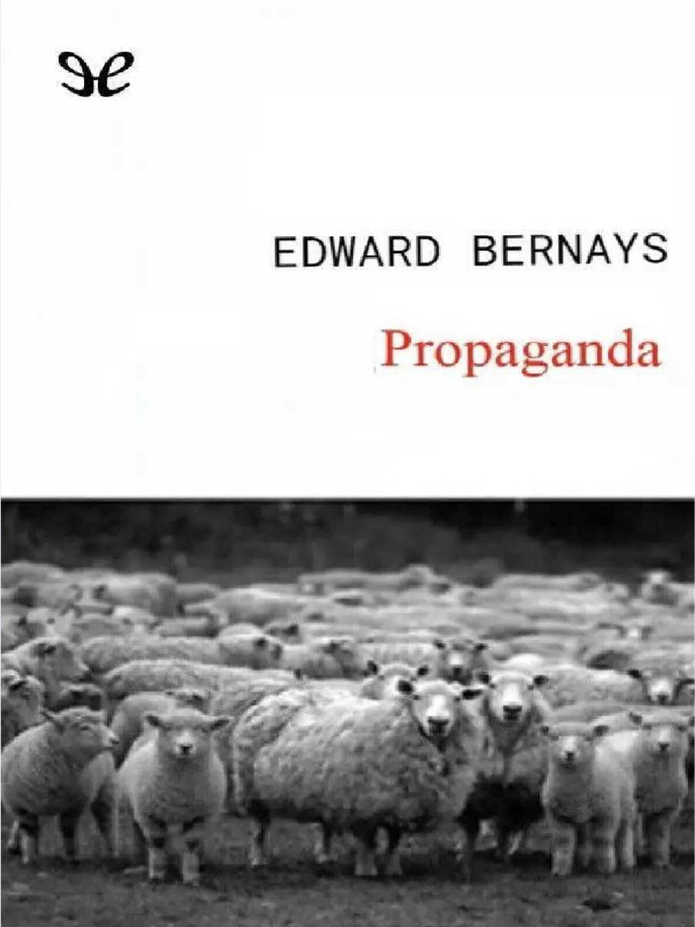 Propaganda - Edward Bernays (In PT) | PDF | Propagandismo | Comunicação