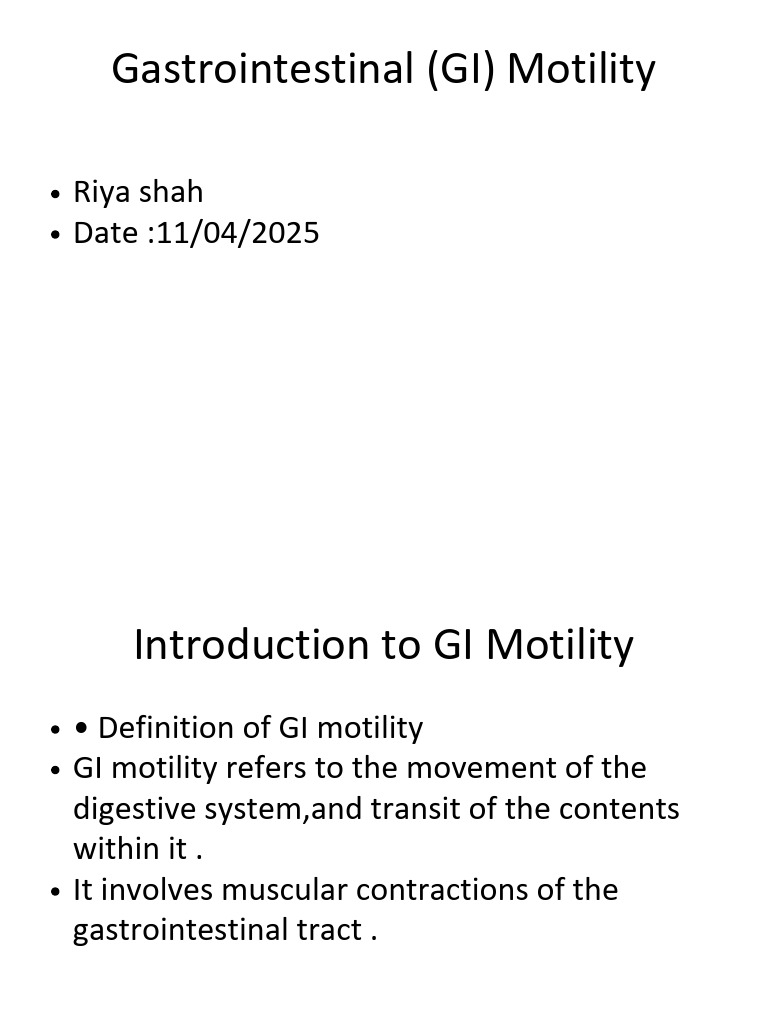 GI Motility Presentation.pptx 20250410 201714 0000 | PDF