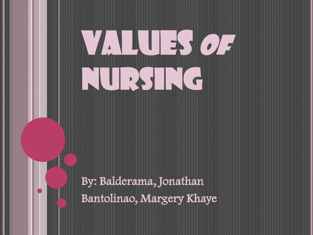 Values of Nursing | PDF | Value (Ethics) | Nursing