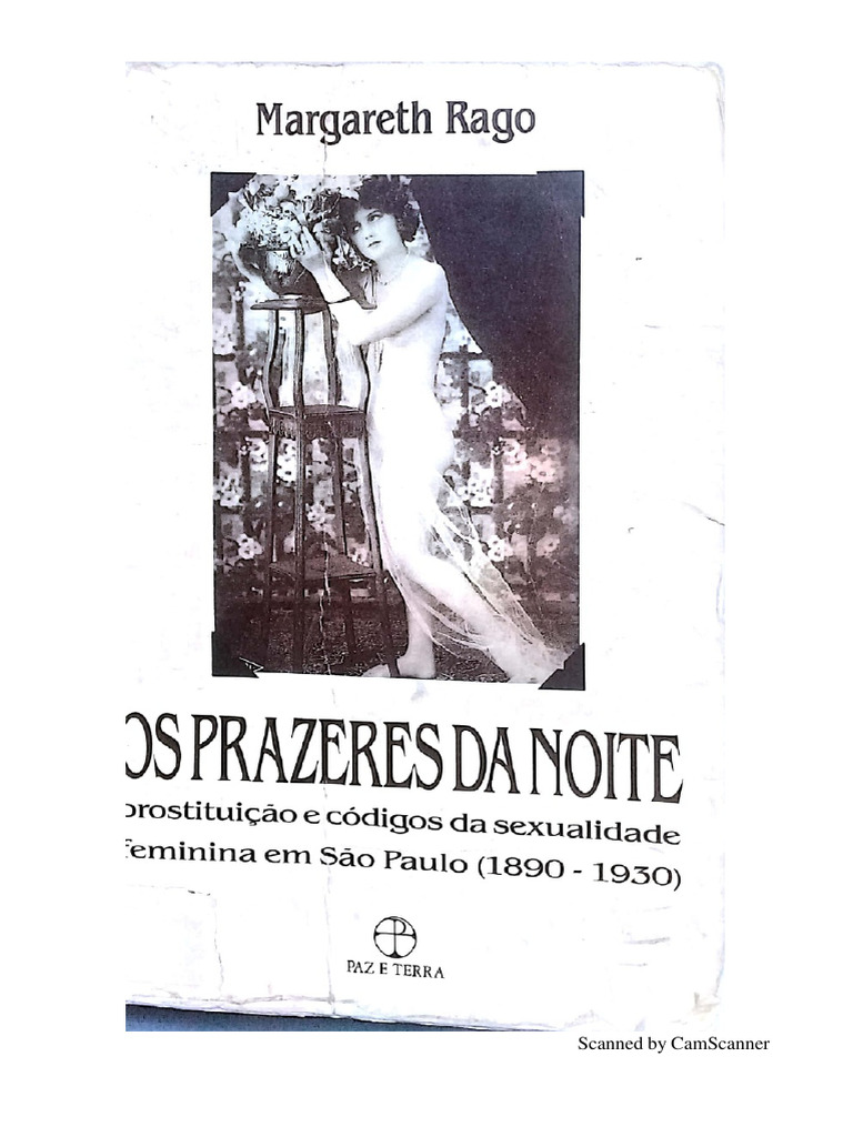 Margareth Rago Os Prazeres Da Noite Cap 1 e 2 Part | PDF