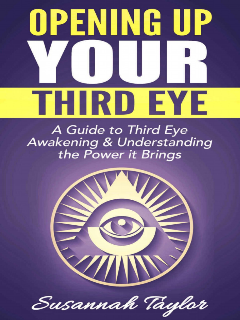 Opening Up Your Third Eye_ A Guide to Third Eye Awakening ...