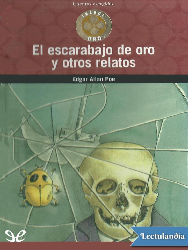 El Escarabajo de Oro y Otros Relatos - Edgar Allan Poe | PDF | Edgar Allan Poe