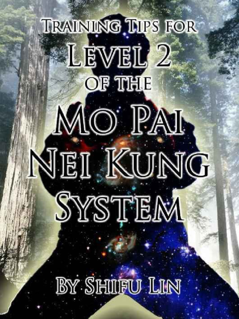 Training Tips For Level 2 of The Mo Pai Nei Kung System (PDFDrive) | PDF | Tao