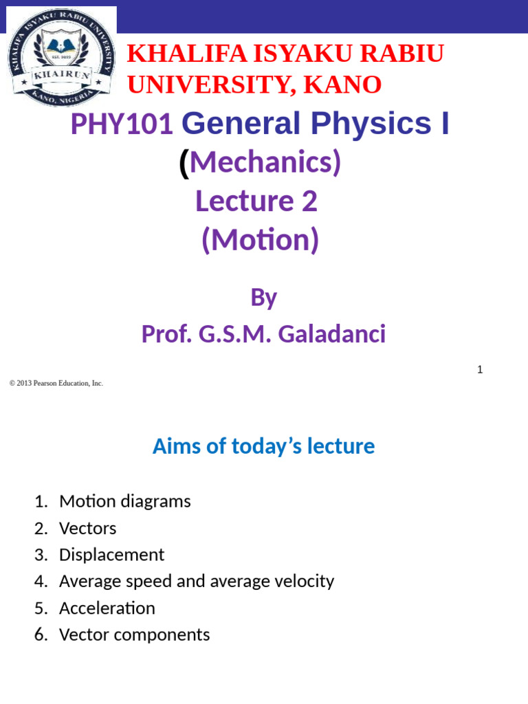 PHY101 Lecture Two KHAIRUN - 103614 | PDF | Acceleration | Euclidean Vector