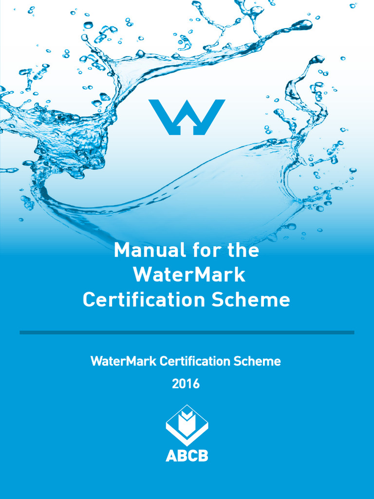 Manual - For - The - WaterMark - Certification - Scheme 2016 | PDF ...