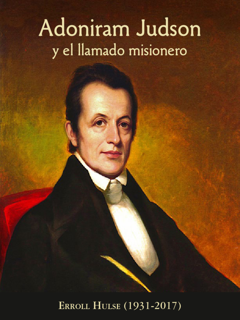 - Adoniram Judson y El Llamado Misionero - Erroll Hulse | PDF | Myanmar