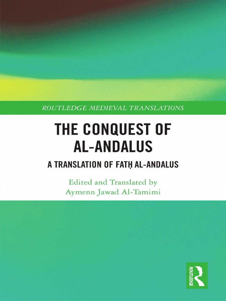 Translation of Fatḥ al-Andalus | PDF | Al Andalus | Caliphate