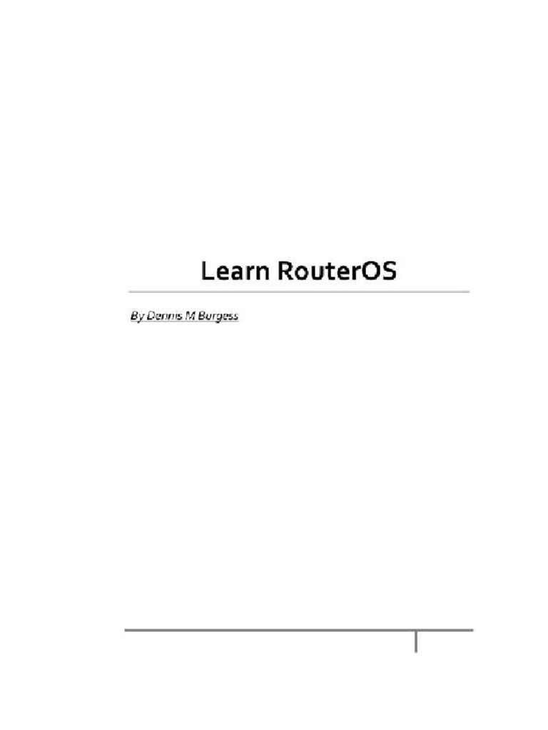 Learn RouterOS - Dennis M Burgess | PDF | Secure Shell | Router (Computing)