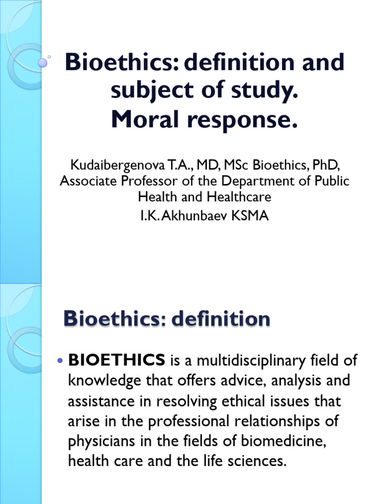 Presentation Bioethics Definition and Subject | PDF | Bioethics ...