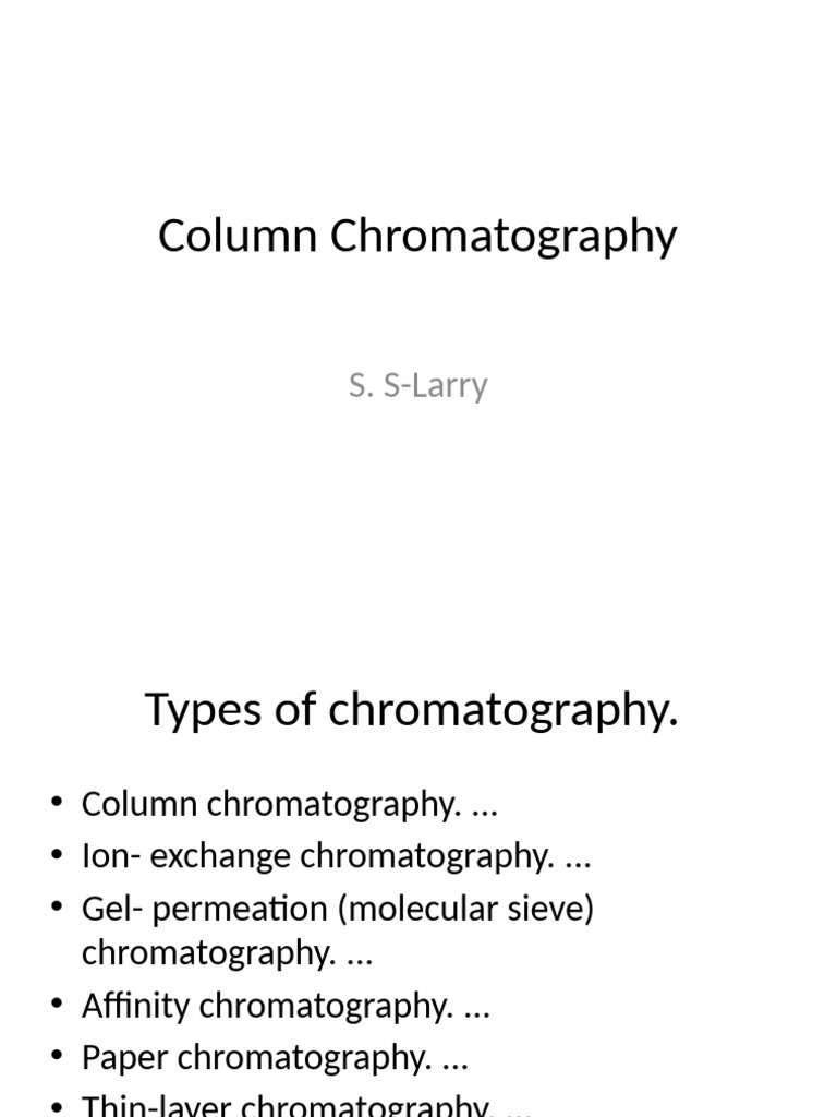 Understanding Column Chromatography Techniques | PDF | Chromatography | Elution