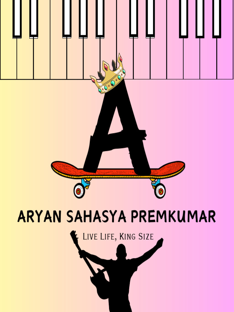 Aryan Sahasya Premkumar: Live Life, King Size | PDF
