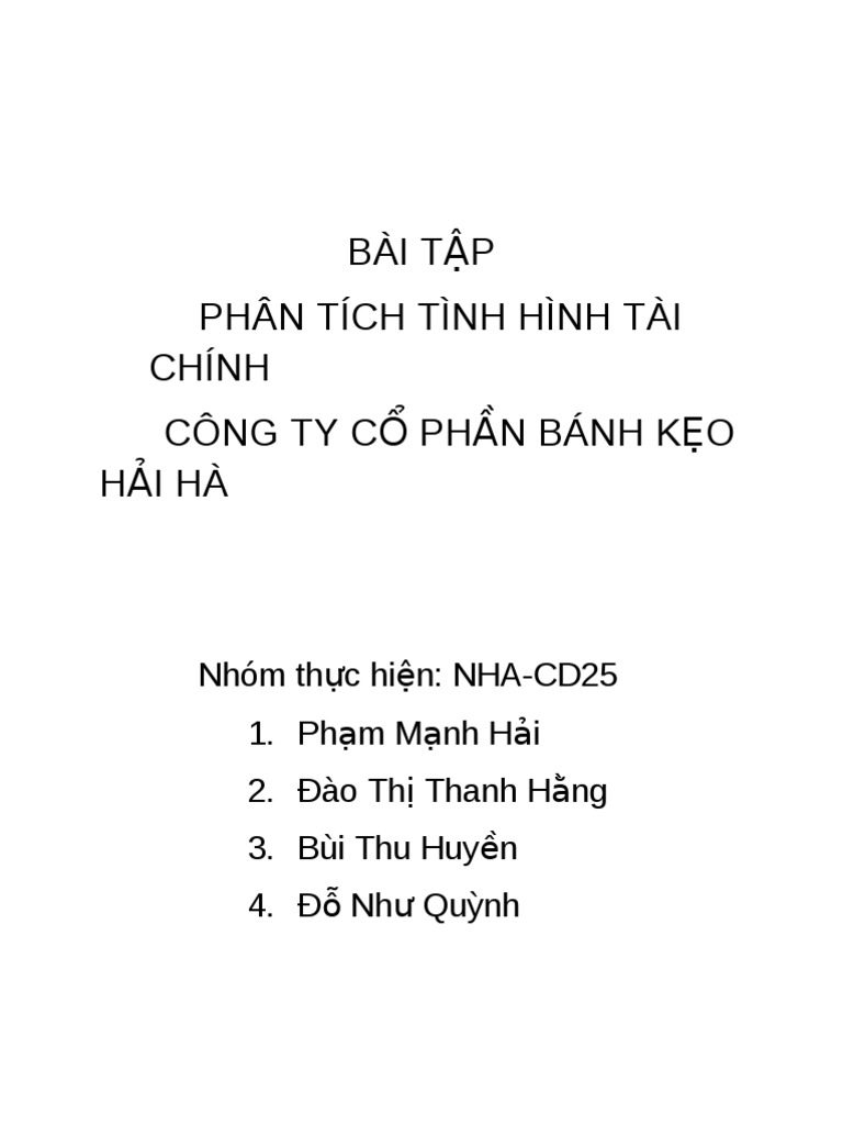 Bai Tap Phan Tich Tinh Hinh Tai Chinh Cong Ty Co Phan Banh Keo Hai Ha | PDF Bai Tap Phan Tich Tinh Hinh Tai Chinh Cong Ty Co Phan Banh Keo Hai Ha | PDF