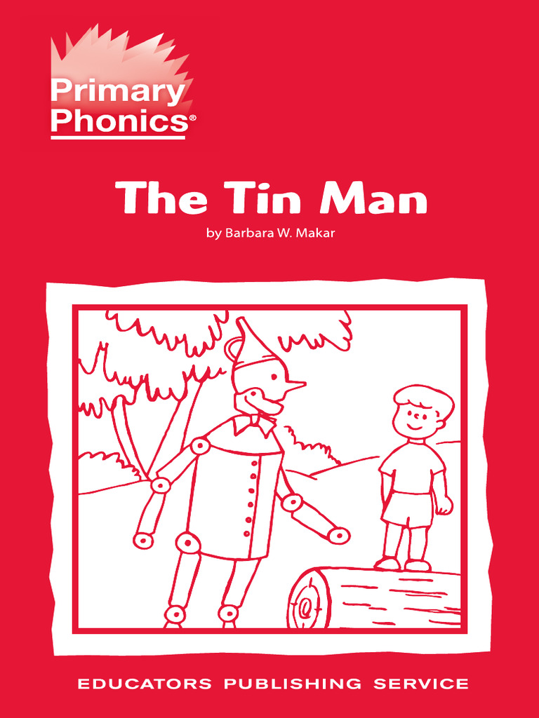 Primary Phonics Storybooks, The Tin Man, Level 1, Book 2 | PDF