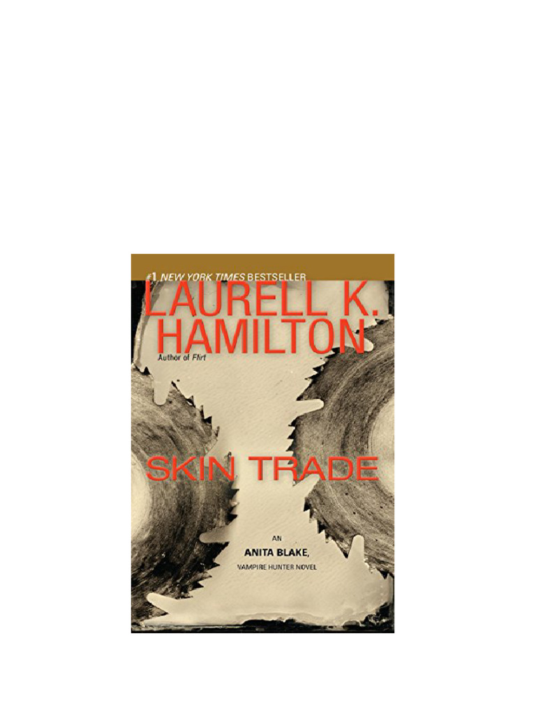 Skin Trade Anita Blake Vampire Hunter 17 Laurell K Hamilton Download | PDF