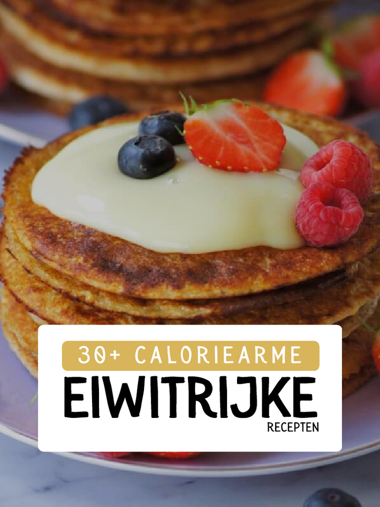 30+ Caloriearme Eiwitrijke Recepten | PDF