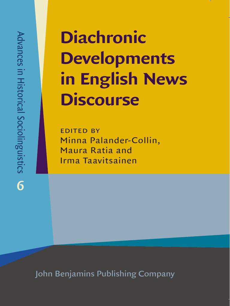Palander-Collin Et Al. 2017 Diachronic Developments in English News ...