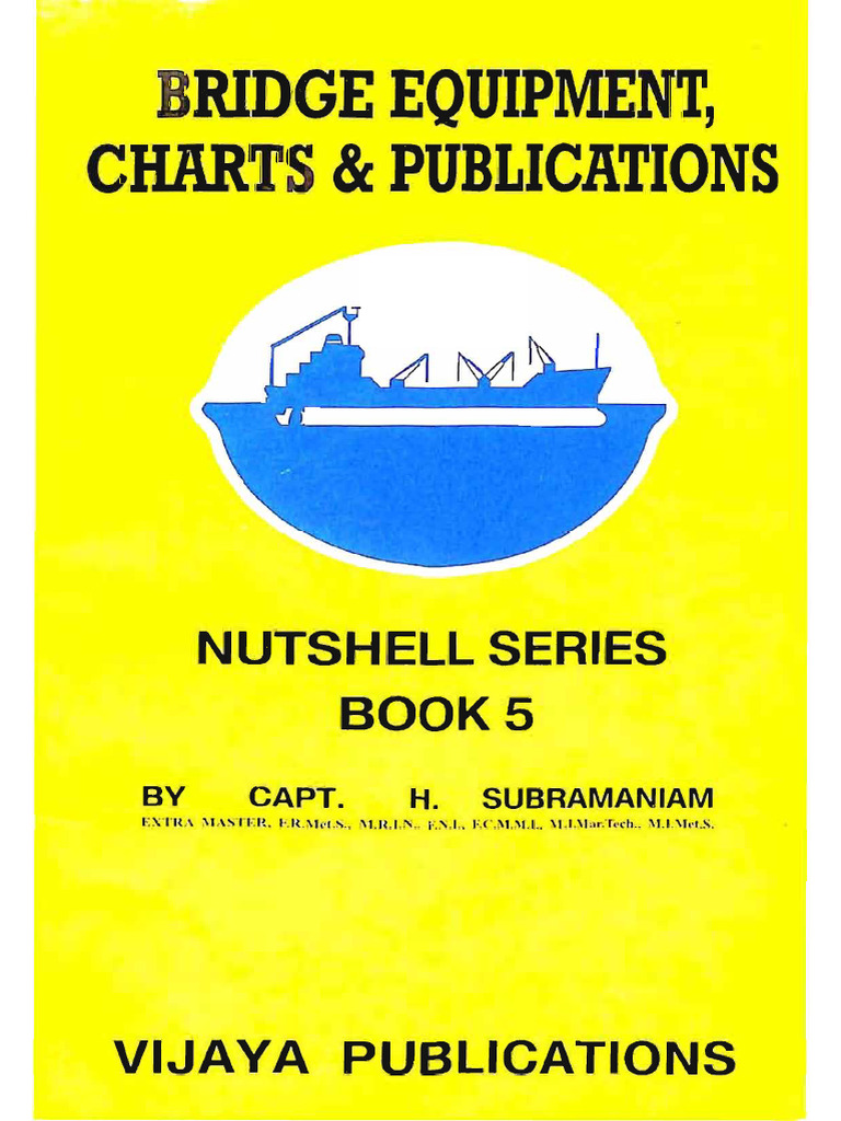 Bridge Equipment, Charts & Publications Nutshell Series Book 5 2 | PDF ...