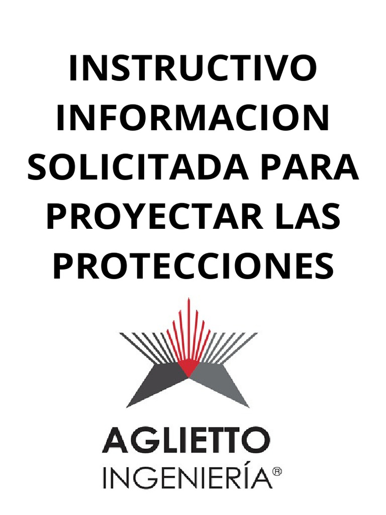 INSTRUCTIVO INFORMACIÓN SOLICITADA PARA PROYECTAR LAS PROTECCIONES | PDF