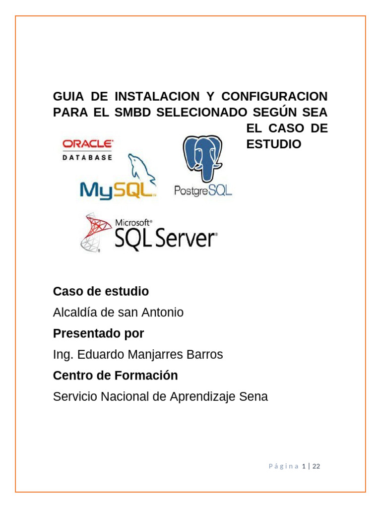 GUIA DE INSTALACION Y CONFIGURACION PARA EL SMBD SELECIONADO SEGÚN SEA EL CASO DE ESTUDIO | PDF ...