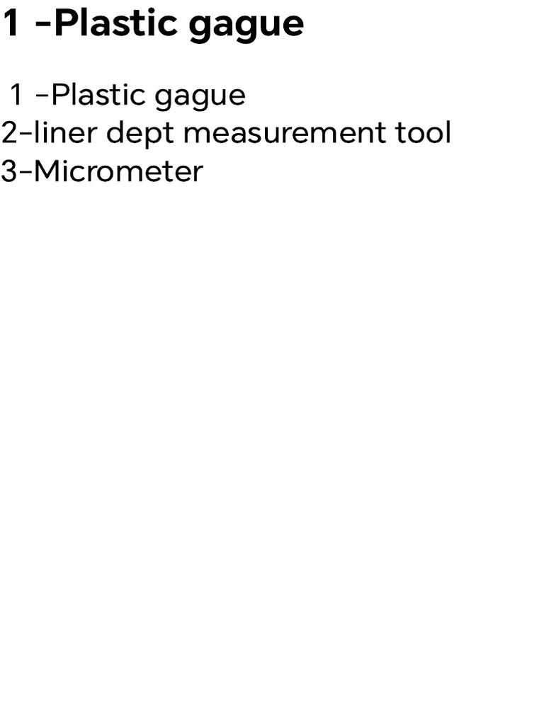 1 - Plastic Gague 2-Liner Dept Measurement Tool 3-Micrometer | PDF