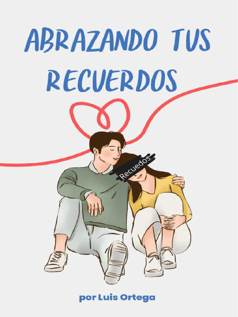 Abrazando Tu Recuerdo | PDF | Amor | Felicidad