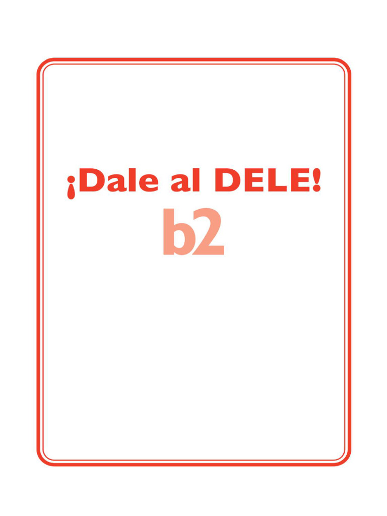 DALE Al DELE B2 | PDF
