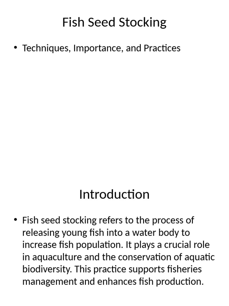 Fish Seed Stocking Presentation | PDF | Fish | Aquaculture