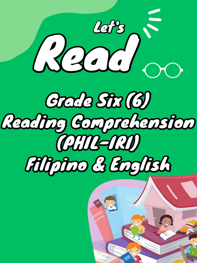 Grade-6 - Reading Comprehension-PHIL-IRI (8.27 X 11.69 In) | PDF