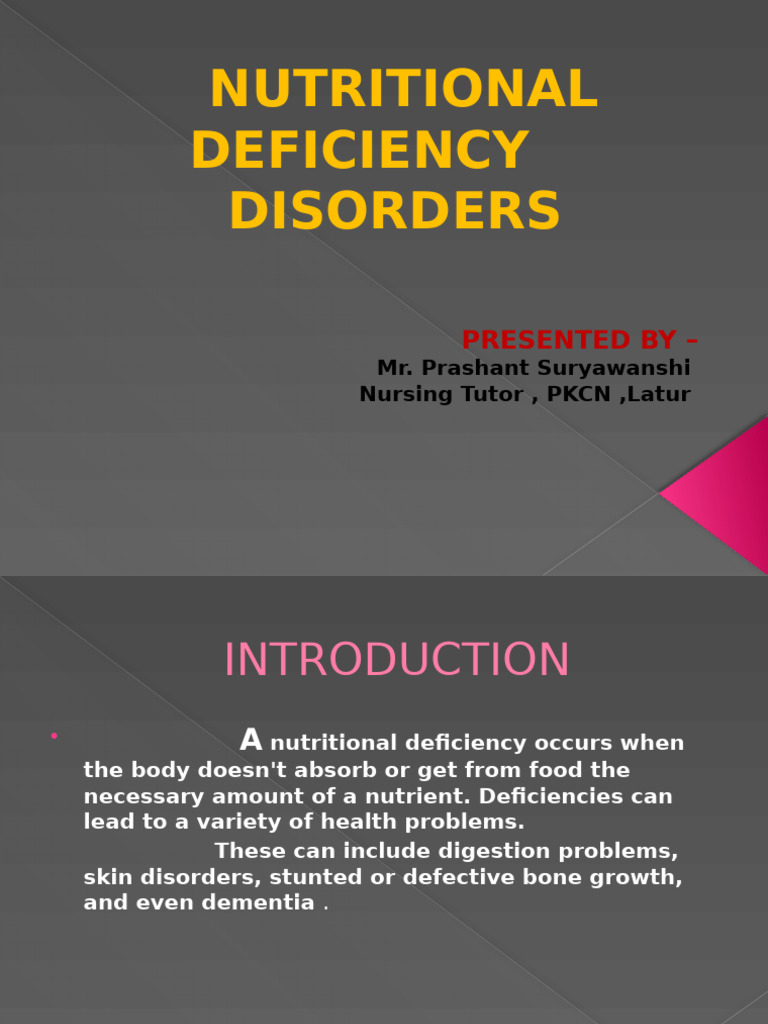 Nutritional Deficiency Disorders (Prashant) | PDF | Malnutrition | Vitamin