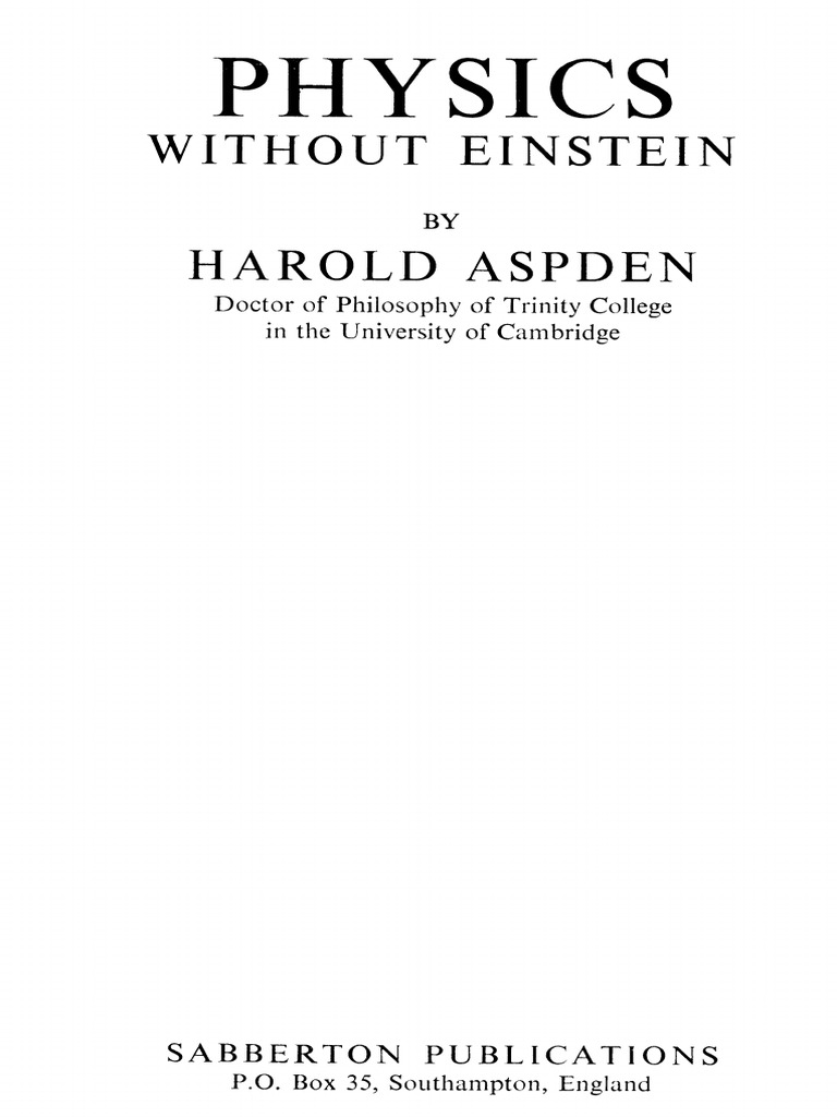 Physics Without Einstein - Aspden, Harold | PDF