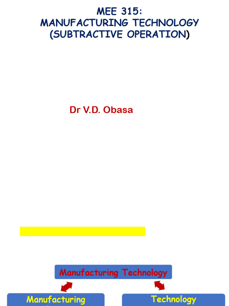 Lecture One Introduction to Manufacturing Technology | PDF | Machining ...