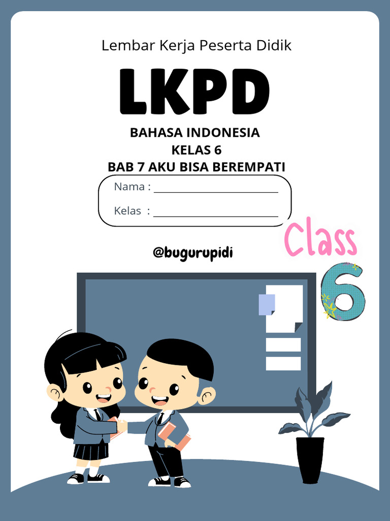 LKPD Kelas 6 BINDO (Bab 7 Aku Bisa Berempati) | PDF