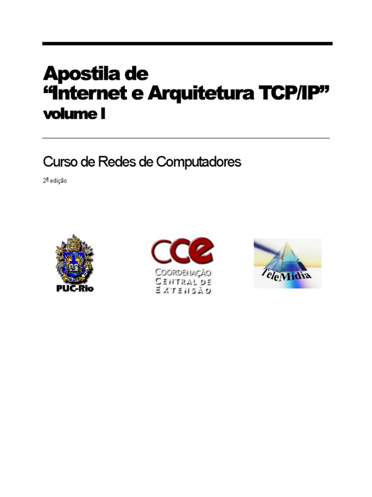 PUC RIO - Apostila de "Internet e Arquitetura TCP IP" v1 | PDF