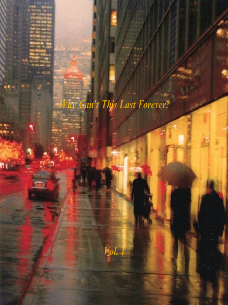 Why Can't This Last Forever Vol. 1 | PDF