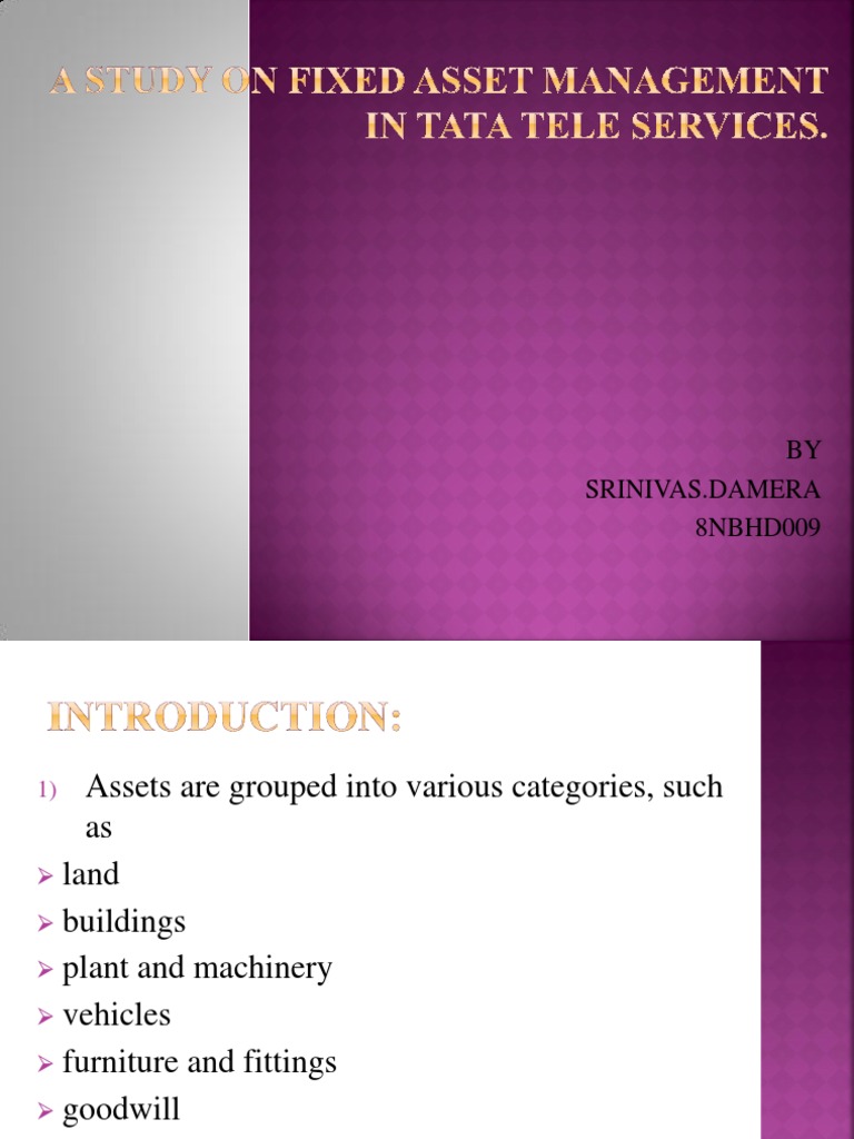 A Study On Fixed Asset Management | PDF | Fixed Asset | Historical Cost