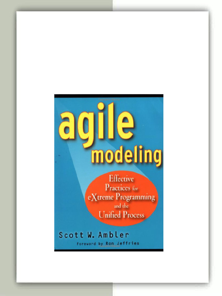 Agile Modeling Effective Practices for eXtreme Programming and the Unified Process 1st Edition ...