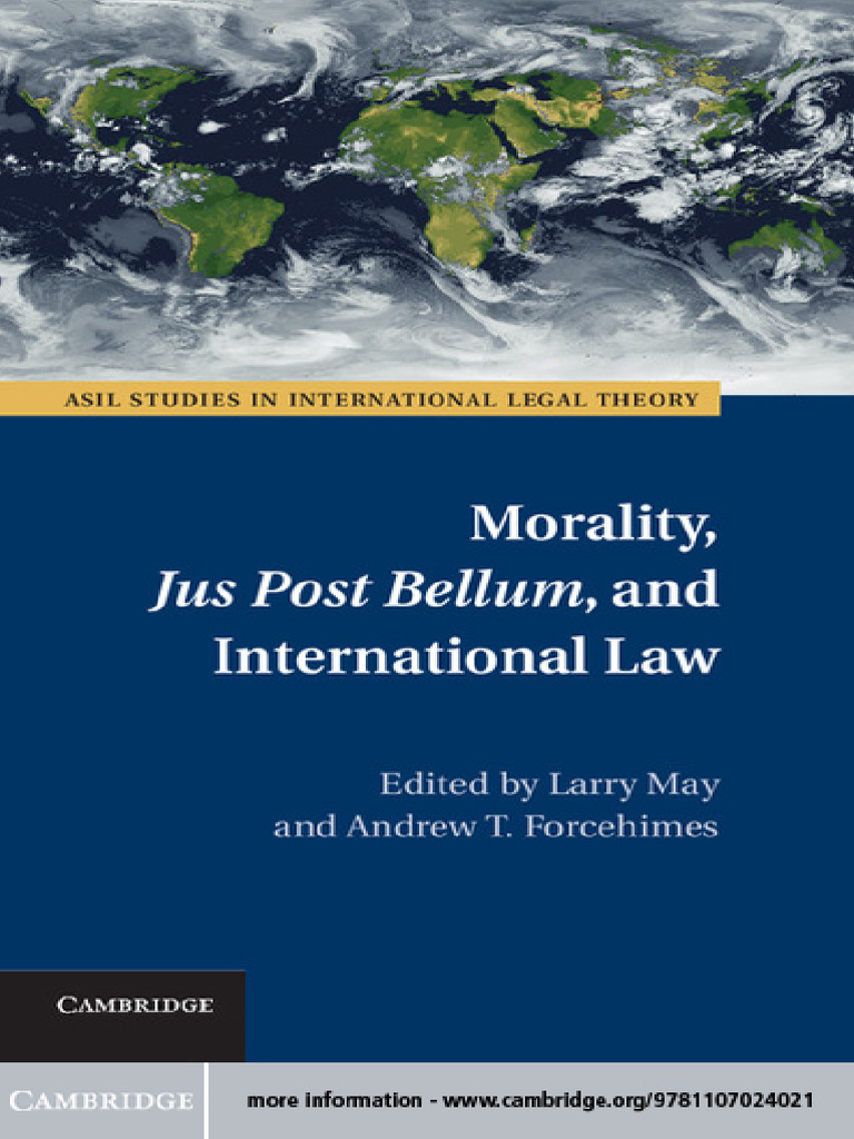 Morality, - Jus Post Bellum - , and International Law - (Editor) Larry ...