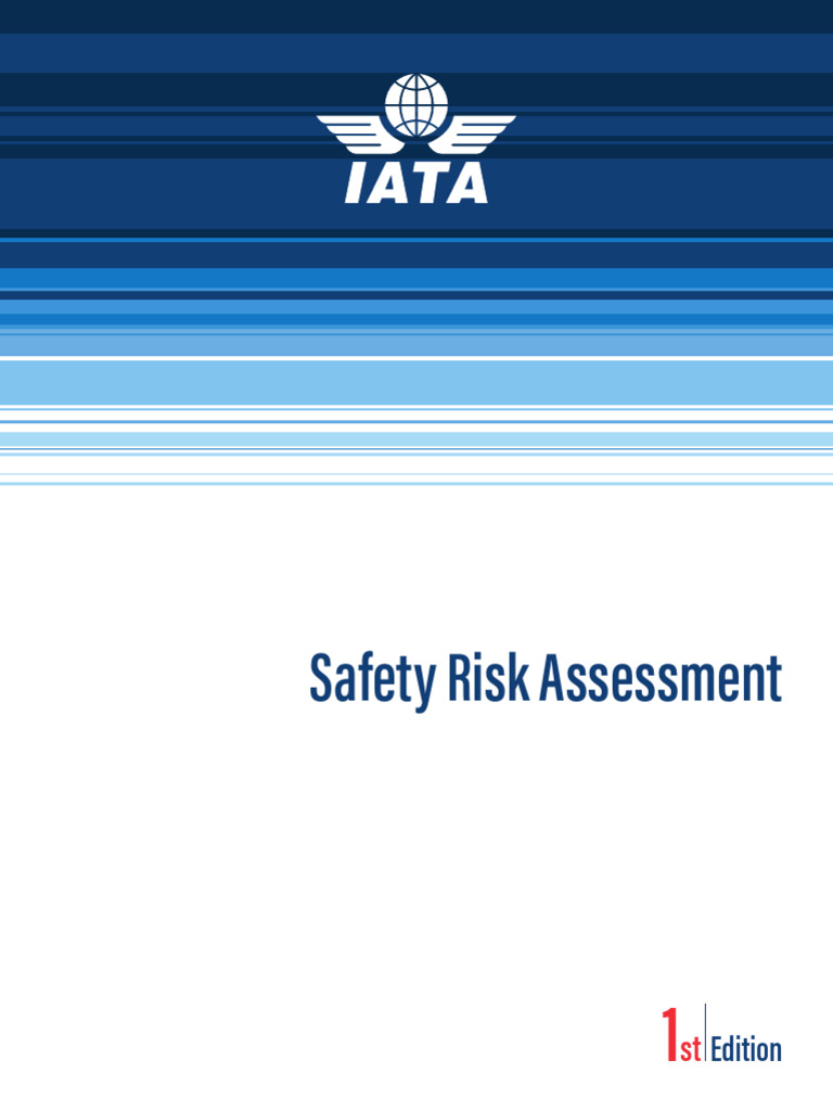 IATA Safety Risk Assessment-1st Edition | PDF | Dangerous Goods | Risk