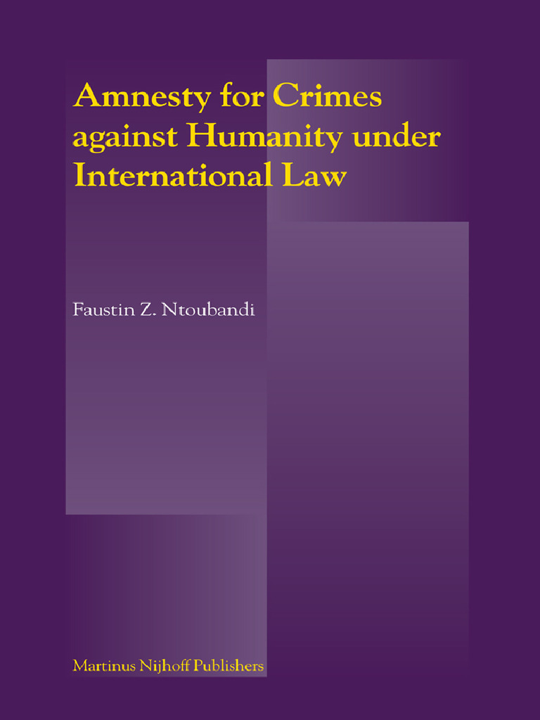 Amnesty For Crimes Against Humanity Under International Law (PDFDrive ...