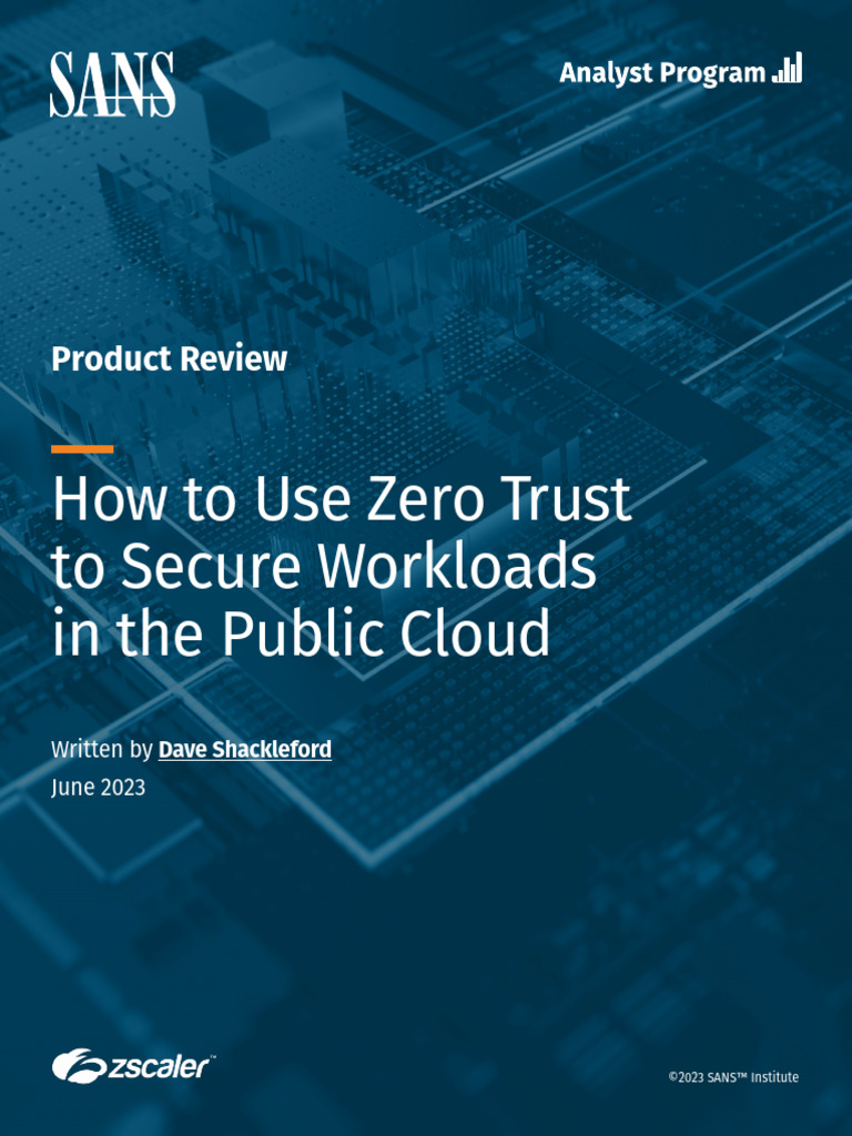 SANS_How_to_Use Zero_Trust_to_Secure_Workloads_in the_Public_Cloud | PDF | Transport Layer ...