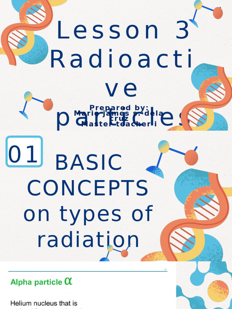 Lesson 3 Radioactive Particles | PDF