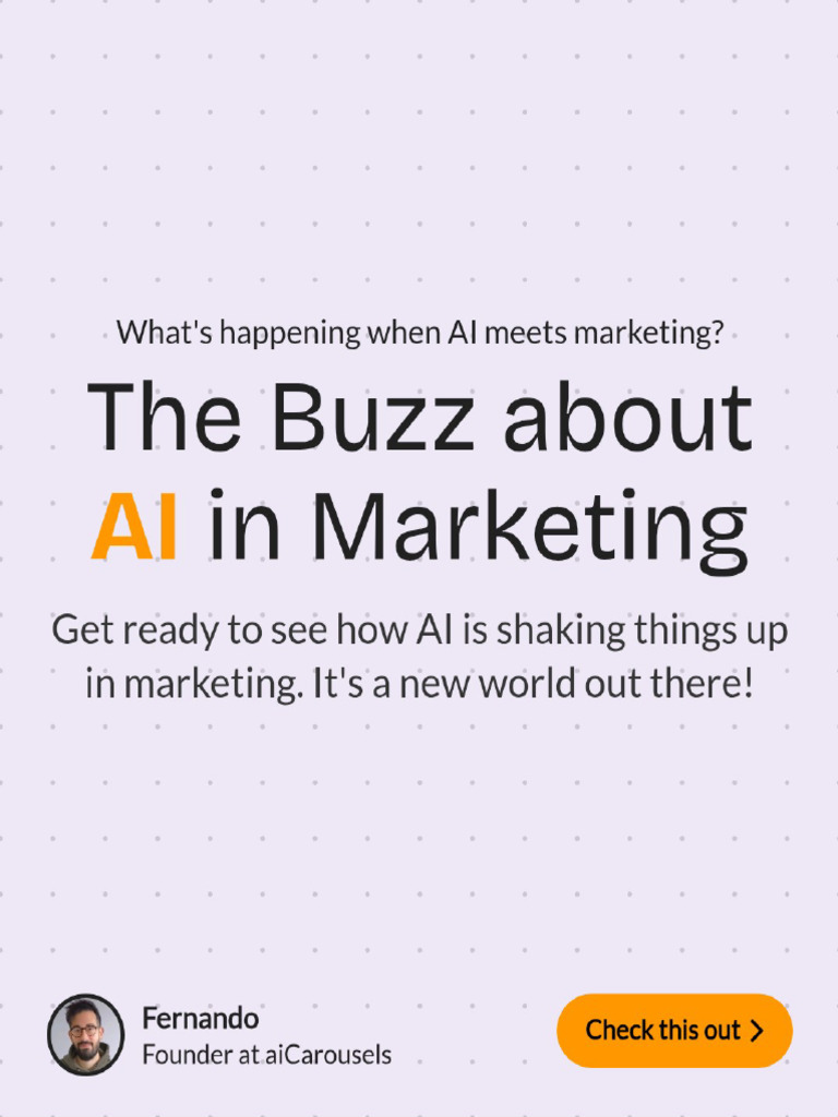 The Buzz About AI in Marketing | PDF