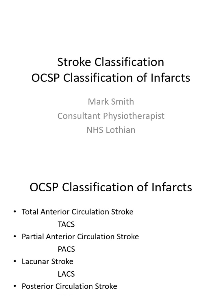 OCSP Classification of Infarcts Mark Smith | PDF | Stroke ...