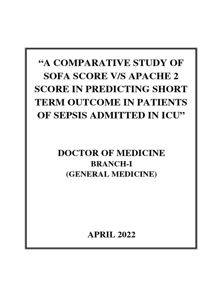 A Comparative Study of Sofa Score V/S Apache 2 Score in Predicting ...