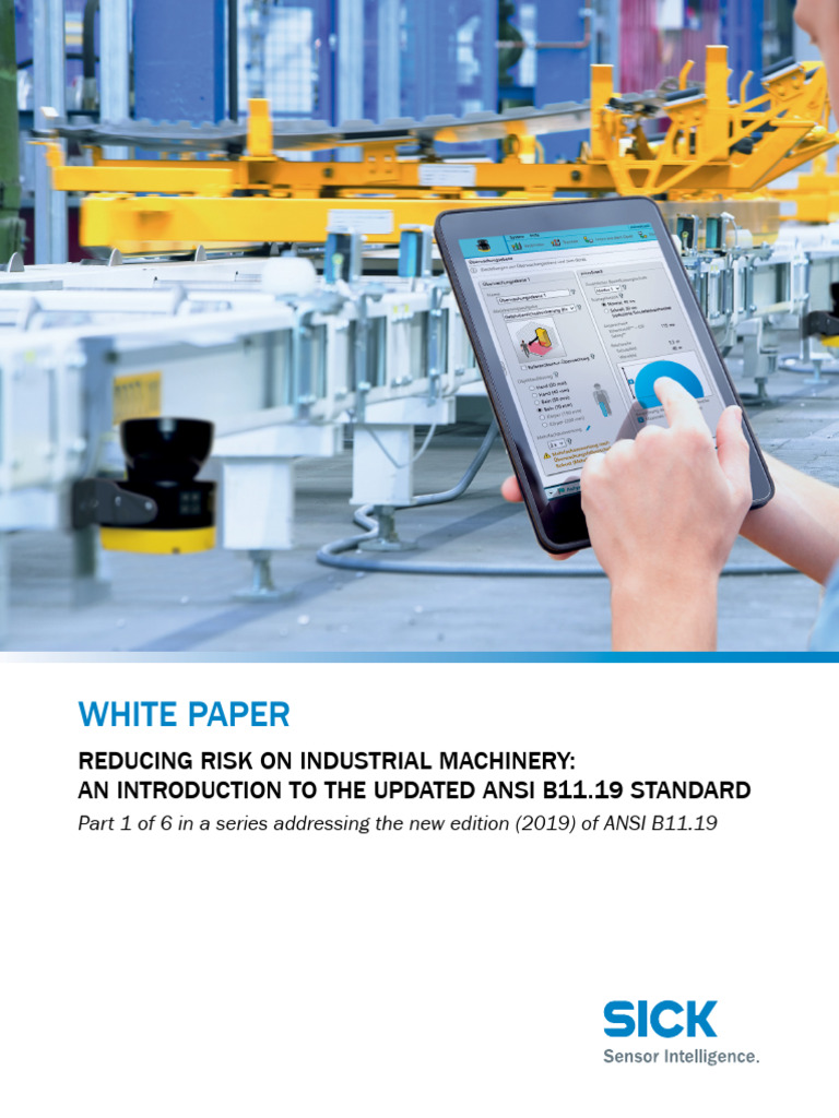 SICK_2020_Addressing the New ANSI B11.19 2019_PART 1_Reducing Risk on ...
