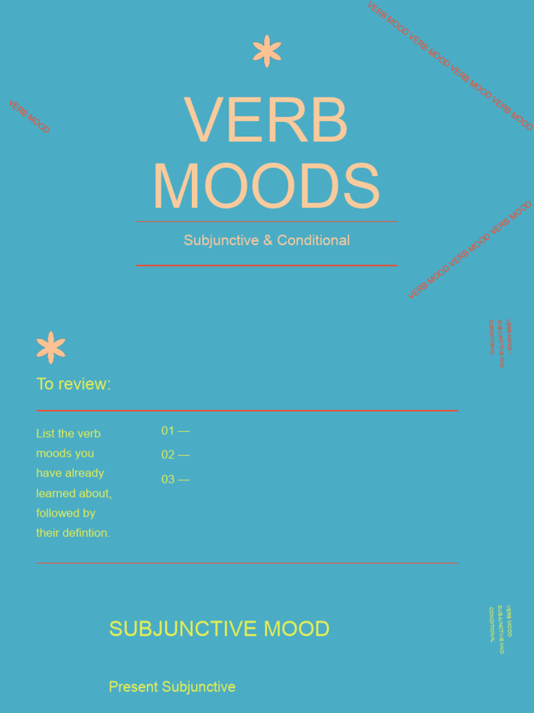 Verb Moods Subjunctive & Conditional | PDF | Grammatical Conjugation ...