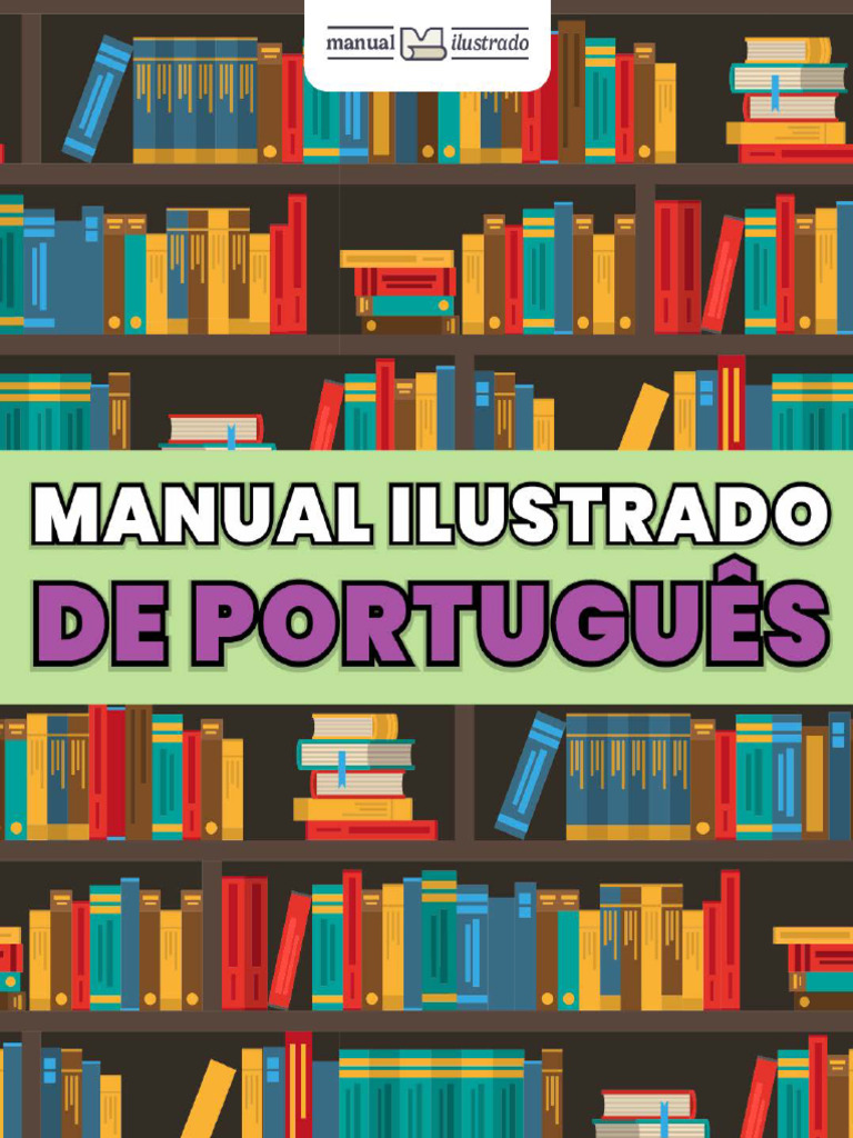 Manual Ilustrado de Português - Versão para Impressão | PDF