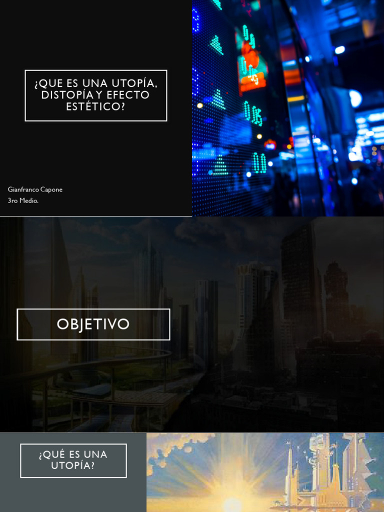 Gianfranco Capone Utopia, Distopia y Efecto Estético. | PDF